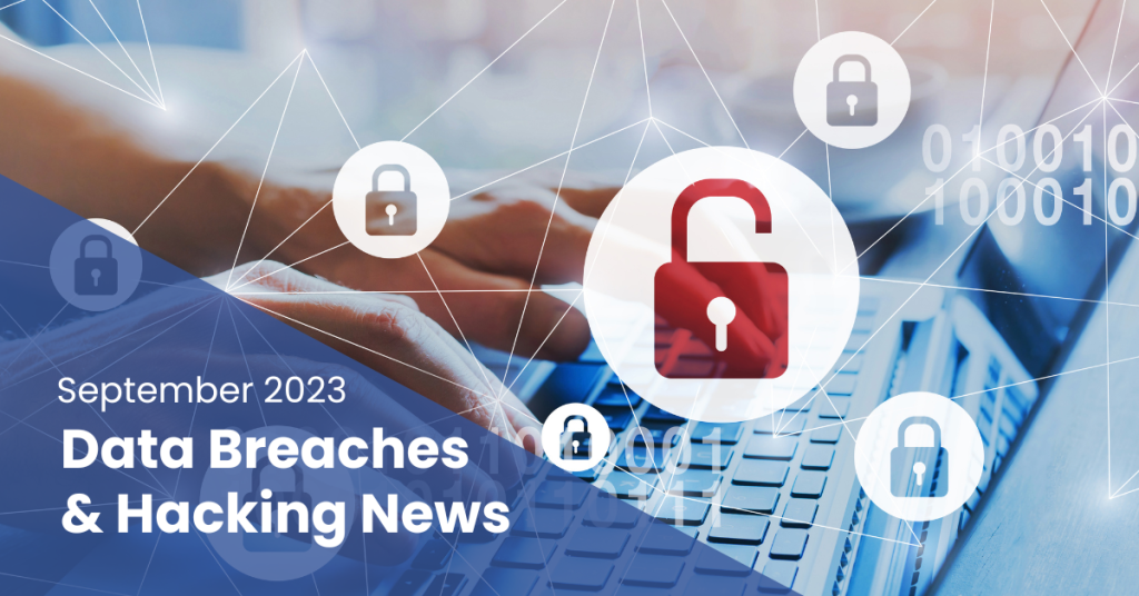 Major Data Breaches and Hackings in September 2023 - IDSeal